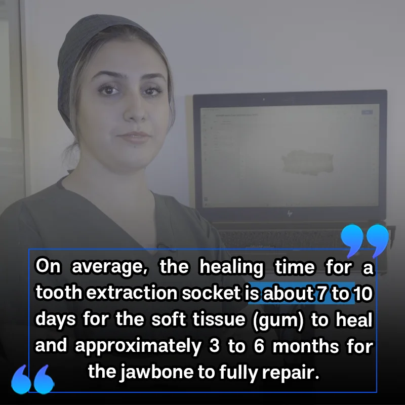 How Long for an Extraction Socket to Heal? Timeline & Tips